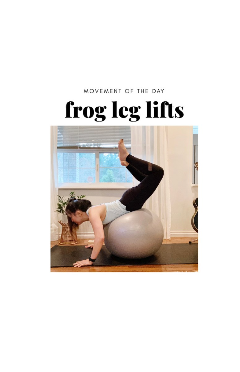 Try this: FROG LEG LIFTS – Nourish Through Movement